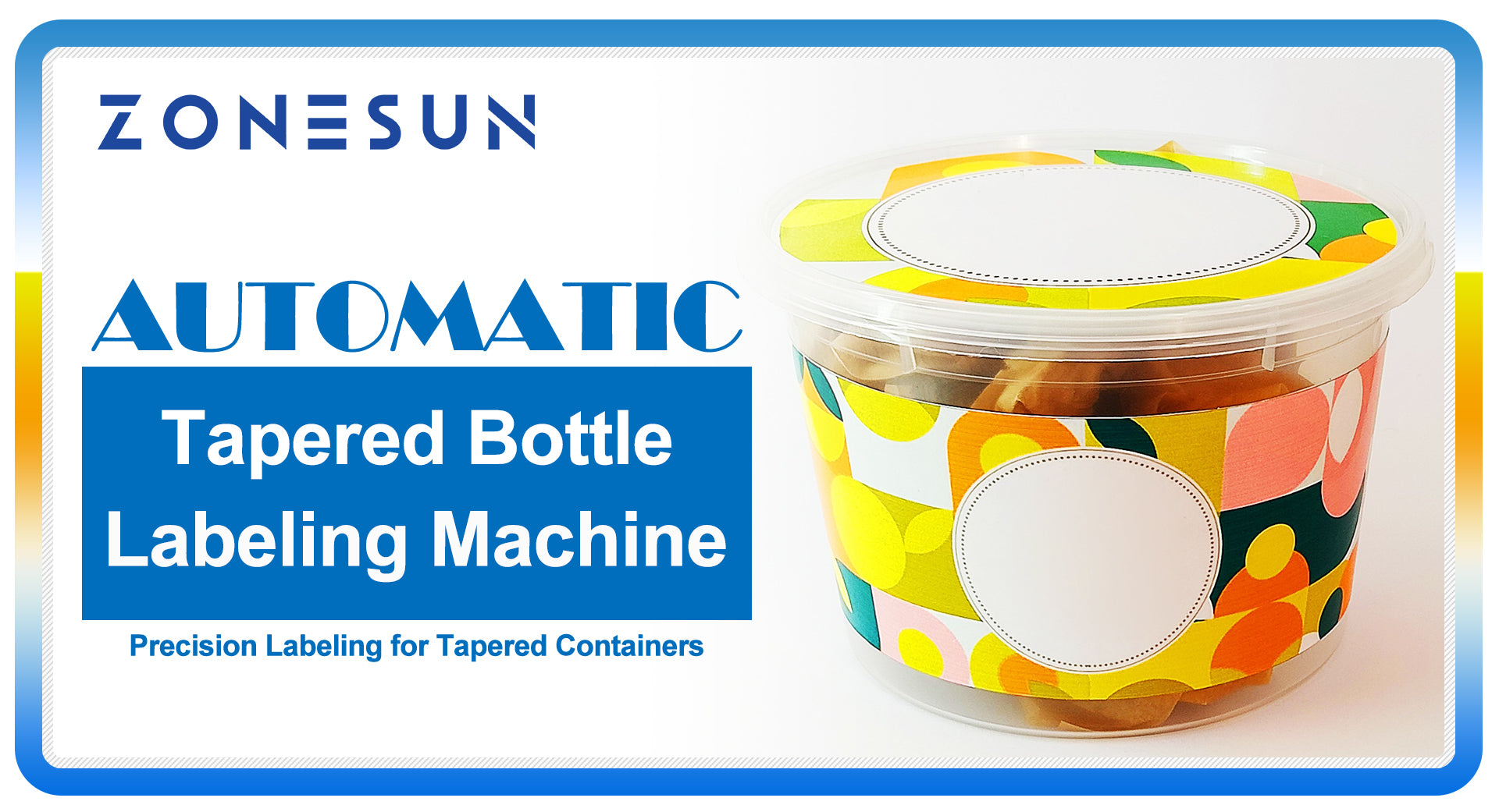 PRECISION LABELING FOR TAPERED CONTAINERS WITH ZONESUN ZS-TB880 AUTOMA ...
